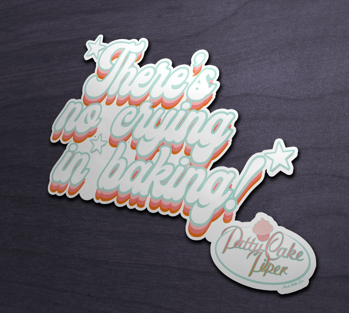 “No crying” sticker – Patty Cake Piper